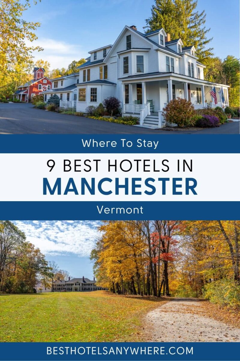 The 9 Top Rated Hotels In Manchester VT (For All Budgets)