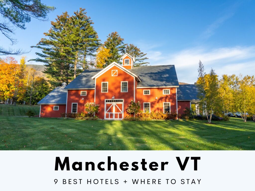 The 9 Top Rated Hotels In Manchester VT (For All Budgets)